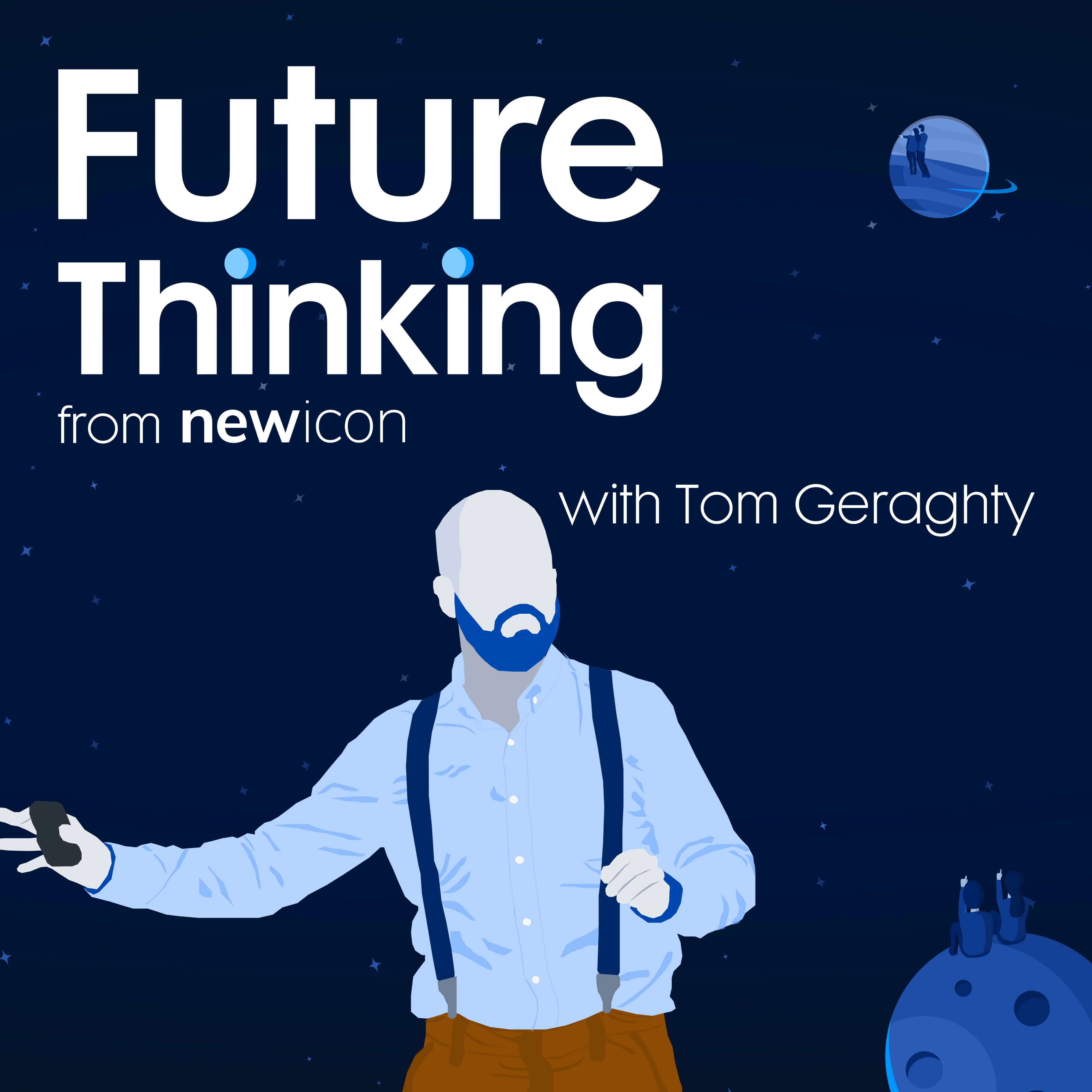 Future Thinking Episode 4: Talking psychological safety with Tom ...